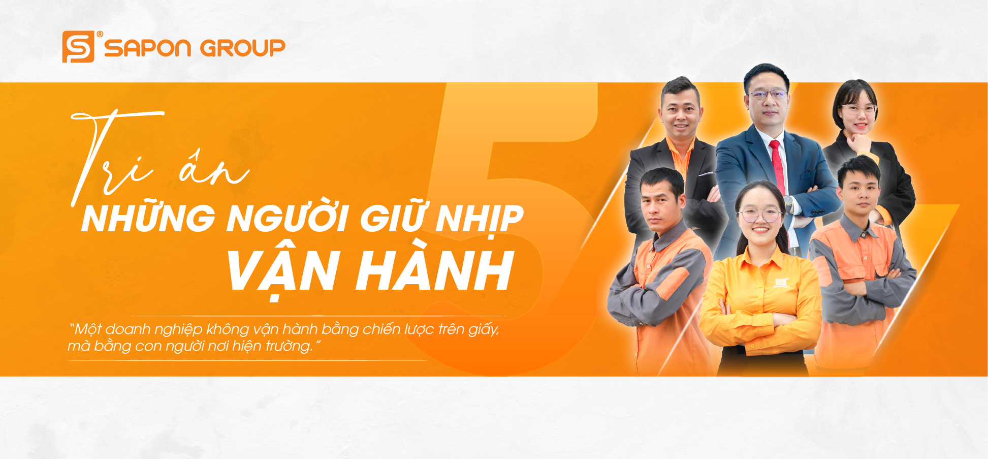 SAPON GROUP TRI ÂN NHỮNG NGƯỜI GIỮ NHỊP VẬN HÀNH