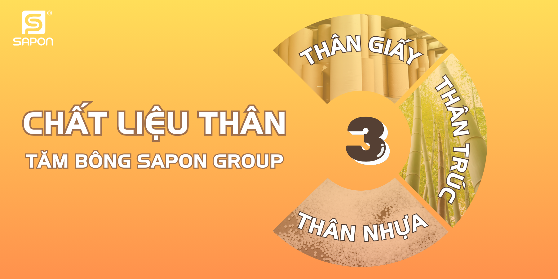 3 loại chất liệu thân của tăm bông SAPON GROUP